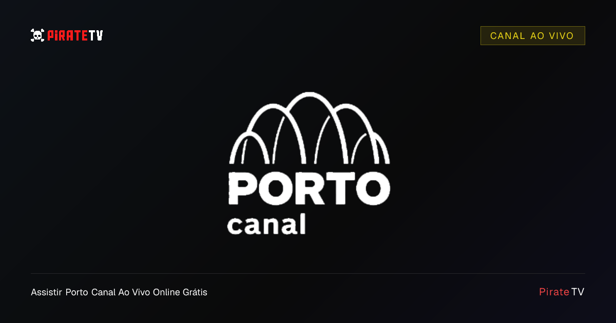Assistir Porto Canal Ao Vivo Online Grátis | PirateTV